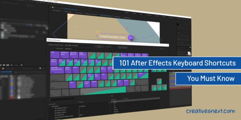 101 After Effects Keyboard Shortcuts You Must Know